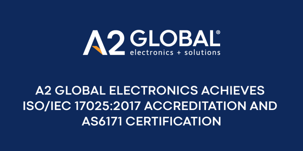 A2 Global Electronics Achieves ISO/IEC 17025:2017 Accreditation and ...